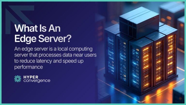 What Is an Edge Server? Meaning, How It Works, & Key Benefits